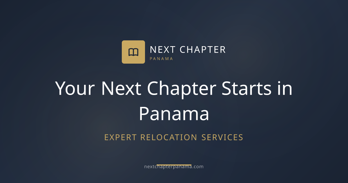 Next Chapter Panama | Relocation & Visa Services